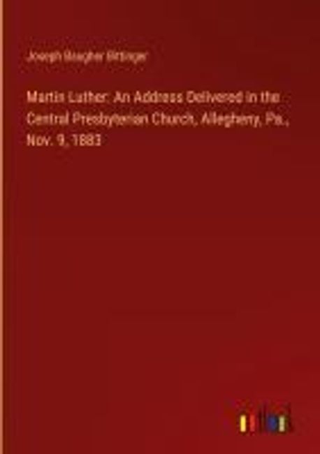 Martin Luther | Bittinger, Joseph Baugher - 교보문고