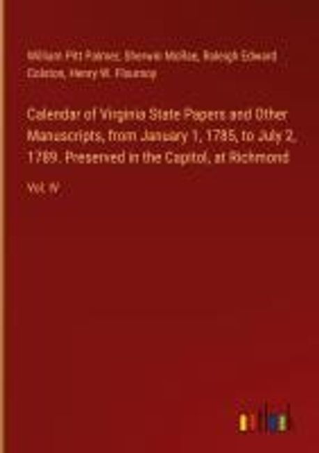 Calendar of Virginia State Papers and Other Manuscripts, from January 1 ...