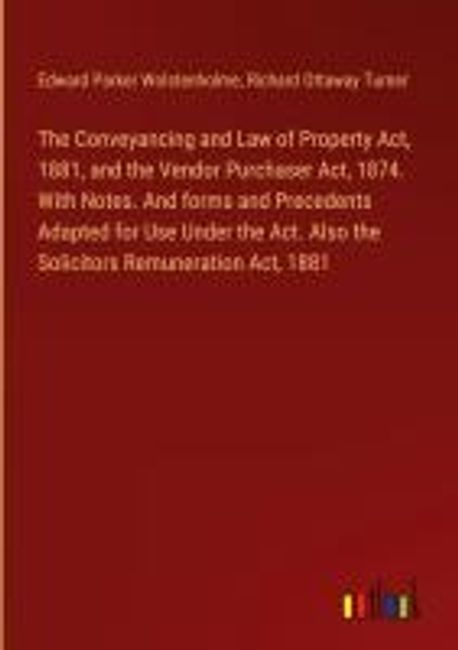 The Conveyancing and Law of Property Act, 1881, and the Vendor ...