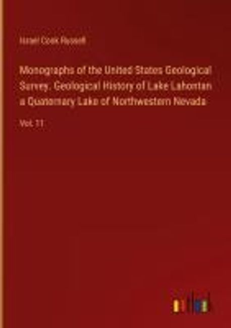 Monographs of the United States Geological Survey. Geological History ...