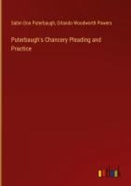 Puterbaugh's Chancery Pleading and Practice | Puterbaugh, Sabin Don - 교보문고