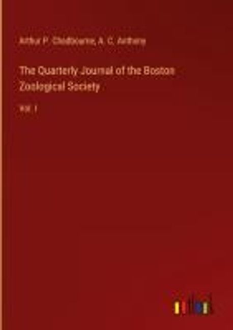 The Quarterly Journal of the Boston Zoological Society | Chadbourne ...