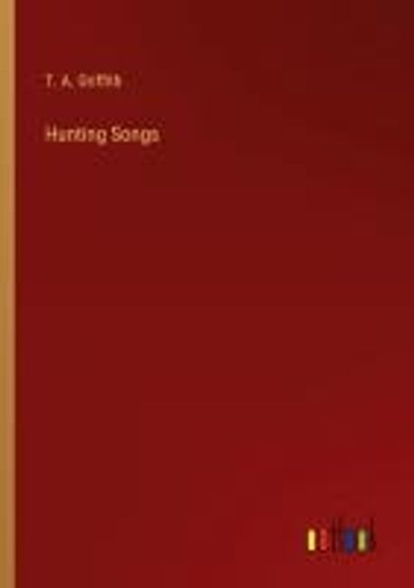 Hunting Songs | Griffith, T. A. - 교보문고