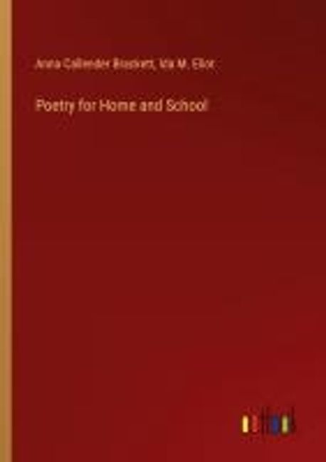 Poetry for Home and School | Brackett, Anna Callender - 교보문고