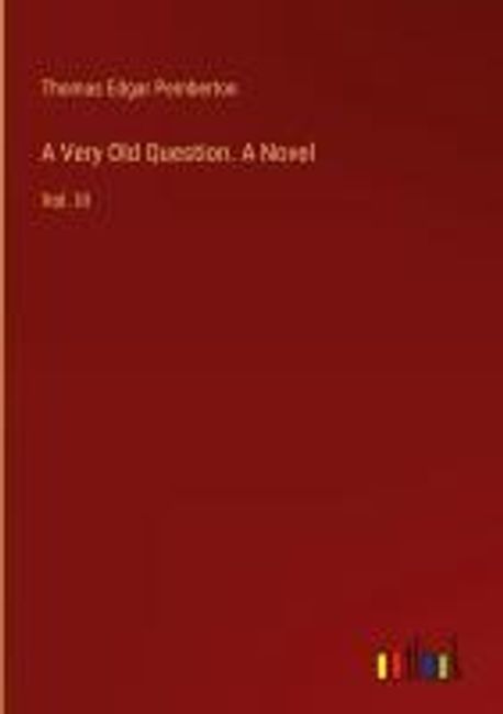 A Very Old Question. A Novel | Pemberton, Thomas Edgar - 교보문고