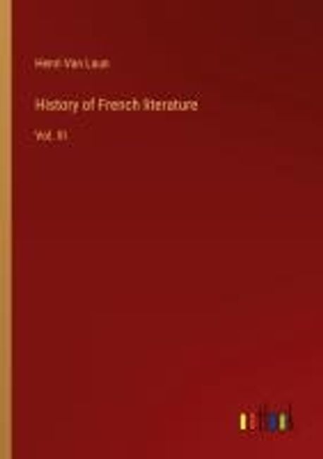 History of French literature | Laun, Henri Van - 교보문고