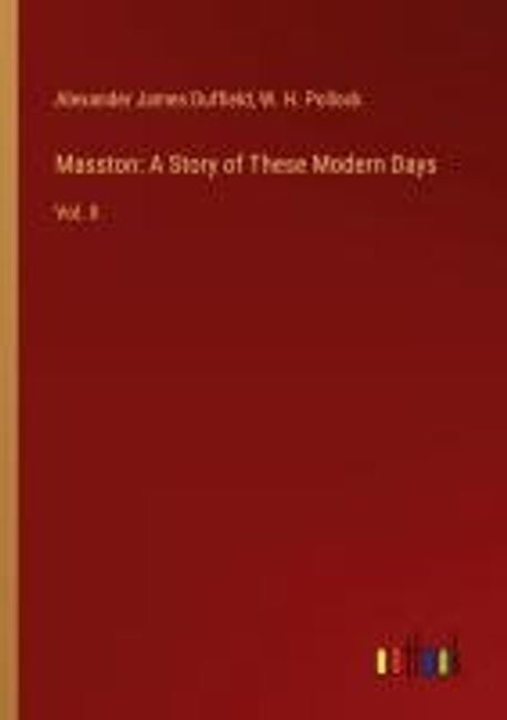 Masston: A Story of These Modern Days | Duffield, Alexander James - 교보문고