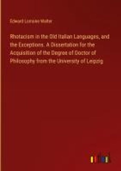 Rhotacism in the Old Italian Languages, and the Exceptions. A ...