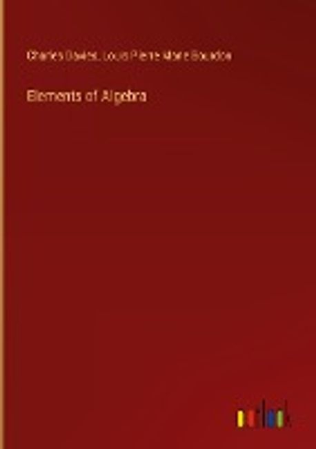 Elements of Algebra | Davies, Charles - 교보문고