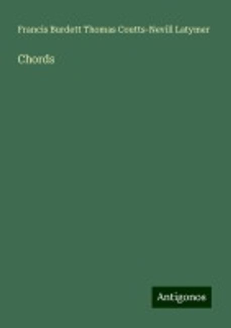 Chords | Latymer, Francis Burdett Thomas Coutts-Nevill - 교보문고