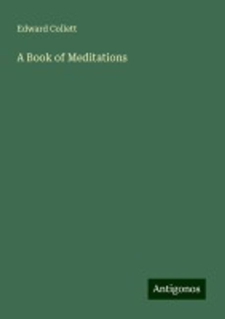 A Book of Meditations | Collett, Edward - 교보문고