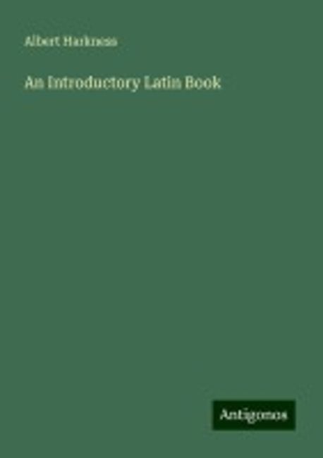 An Introductory Latin Book | Harkness, Albert - 교보문고