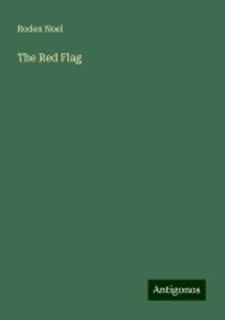 The Red Flag | Noel, Roden - 교보문고
