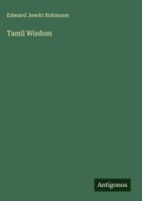 Tamil Wisdom | Robinson, Edward Jewitt - 교보문고