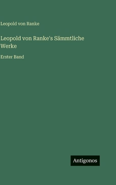 Leopold von Ranke's Saemmtliche Werke | Ranke, Leopold von - 교보문고