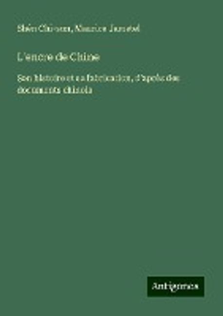 L'encre de Chine | Chi-Sun, Shen - 교보문고