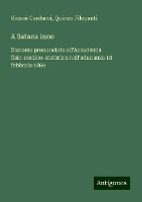 A Satana inno | Carducci, Giosue - 교보문고