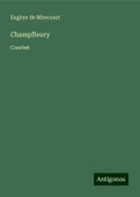 Champfleury | Mirecourt, Eugene De - 교보문고