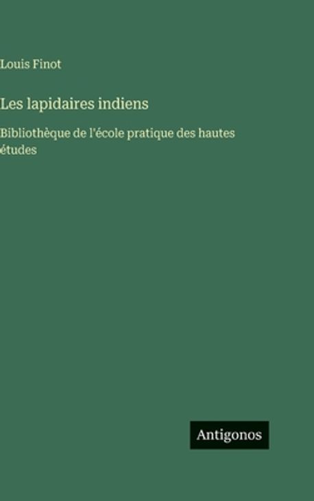 Les lapidaires indiens | Finot, Louis - 교보문고