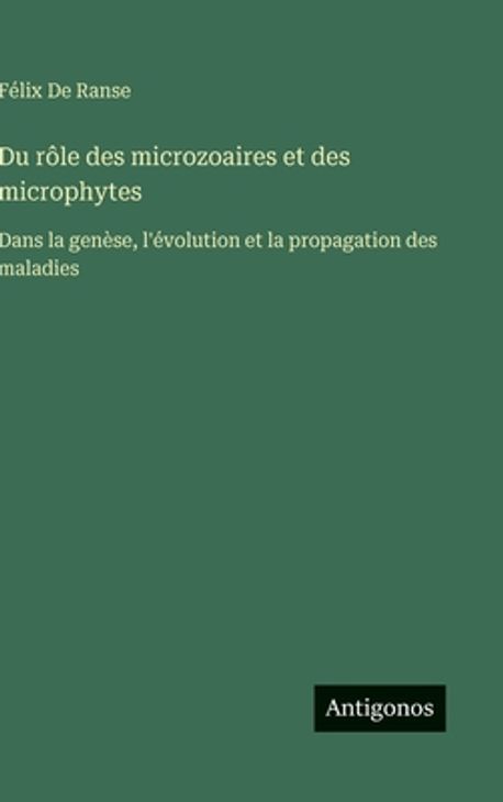 Du role des microzoaires et des microphytes | de Ranse, Felix - 교보문고