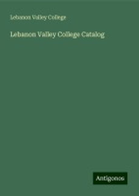 Lebanon Valley College Catalog | College, Lebanon Valley - 교보문고