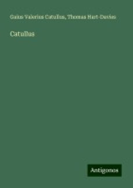Catullus | Catullus, Gaius Valerius - 교보문고