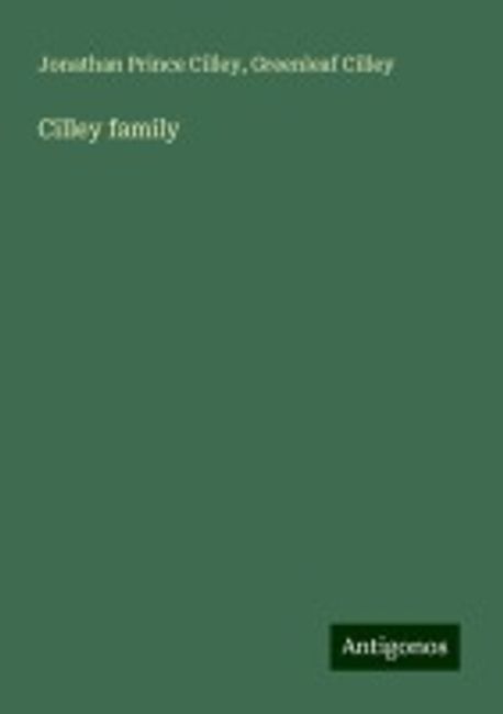 Cilley family | Cilley, Jonathan Prince - 교보문고