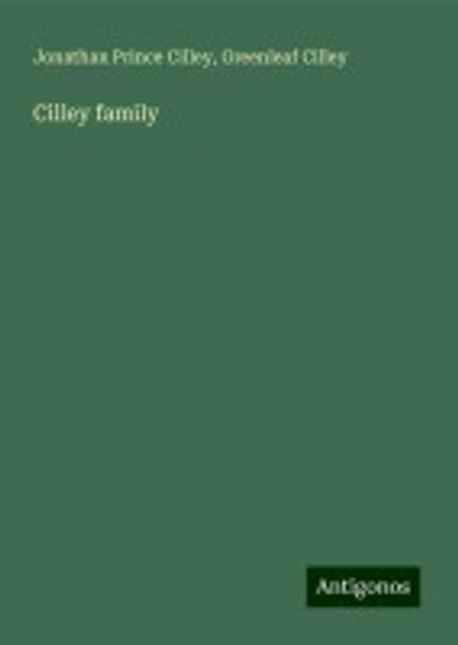 Cilley family | Cilley, Jonathan Prince - 교보문고