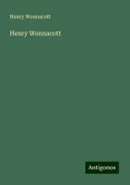 Henry Wonnacott | Wonnacott, Henry - 교보문고