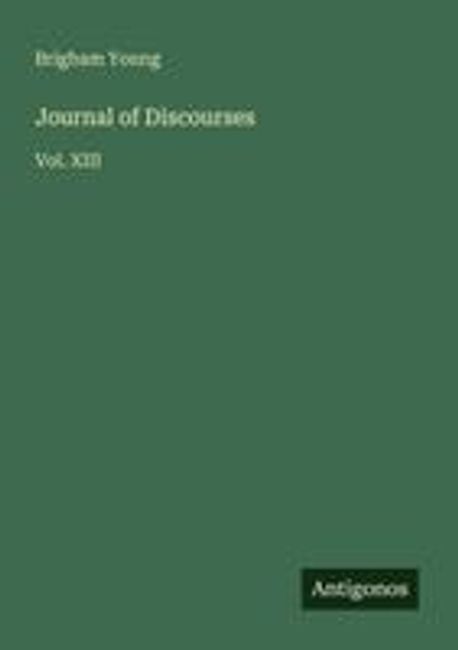 Journal of Discourses | Young, Brigham - 교보문고