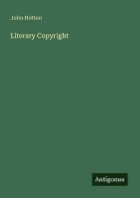 Literary Copyright | Hotten, John - 교보문고