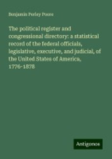 The political register and congressional directory: a statistical ...