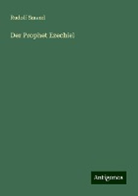 Der Prophet Ezechiel | Smend, Rudolf - 교보문고