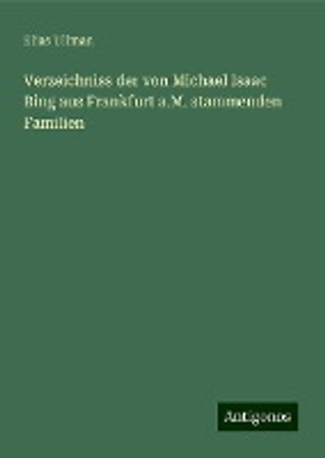 Verzeichniss der von Michael Isaac Bing aus Frankfurt a.M. stammenden ...