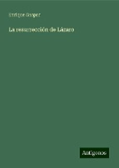 La resurreccion de Lazaro | Gaspar, Enrique - 교보문고