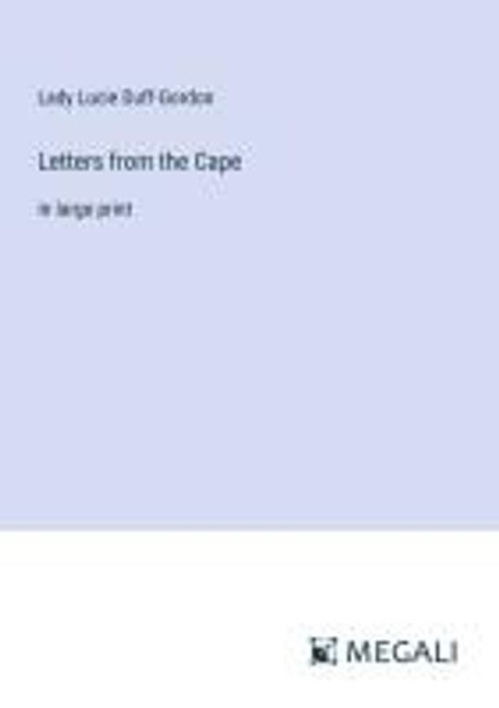 Letters from the Cape | Duff-Gordon, Lady Lucie - 교보문고