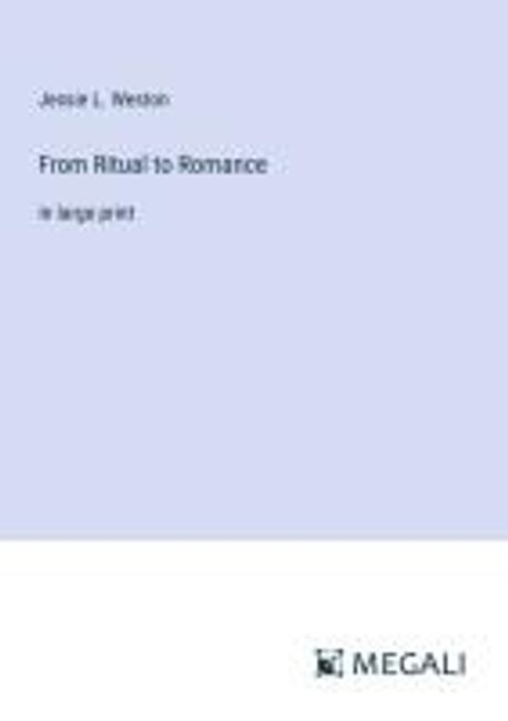 From Ritual to Romance | Weston, Jessie L. - 교보문고