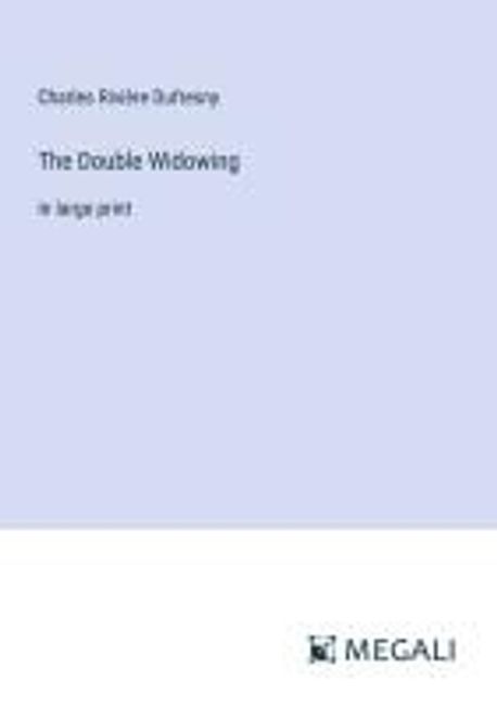 The Double Widowing | Dufresny, Charles Riviere - 교보문고
