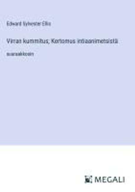 Virran kummitus; Kertomus intiaanimetsistae | Ellis, Edward Sylvester ...
