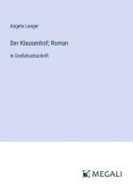 Der Klausenhof; Roman | Langer, Angela - 교보문고