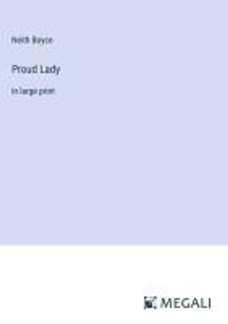 Proud Lady | Boyce, Neith - 교보문고
