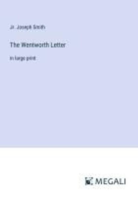 The Wentworth Letter | Smith, Jr. Joseph - 교보문고