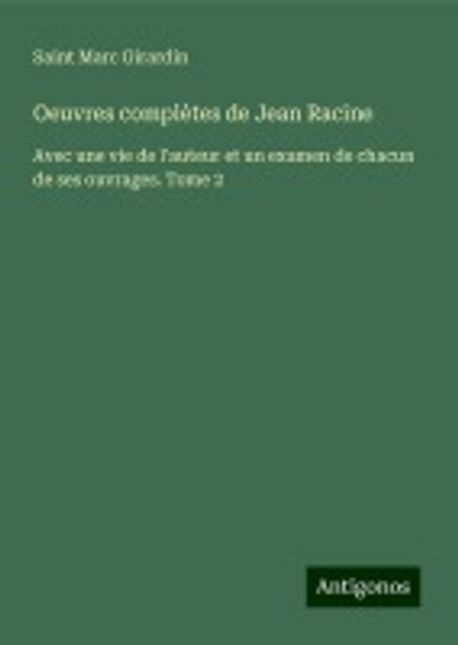 Oeuvres completes de Jean Racine | Girardin, Saint Marc - 교보문고