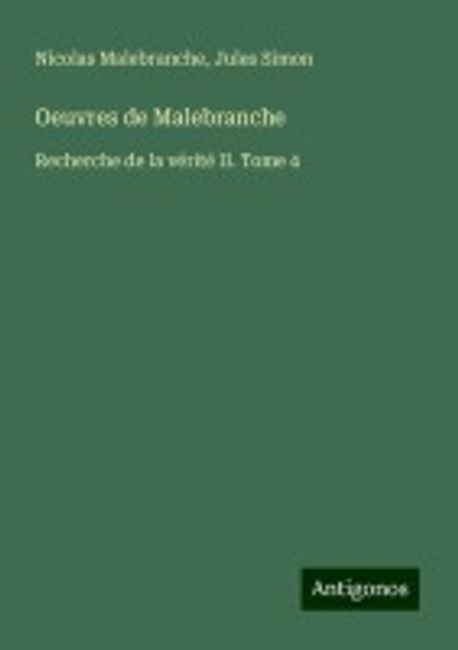 Oeuvres de Malebranche | Malebranche, Nicolas - 교보문고