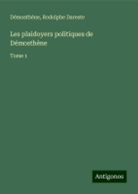Les plaidoyers politiques de Demosthene | Demosthene - 교보문고