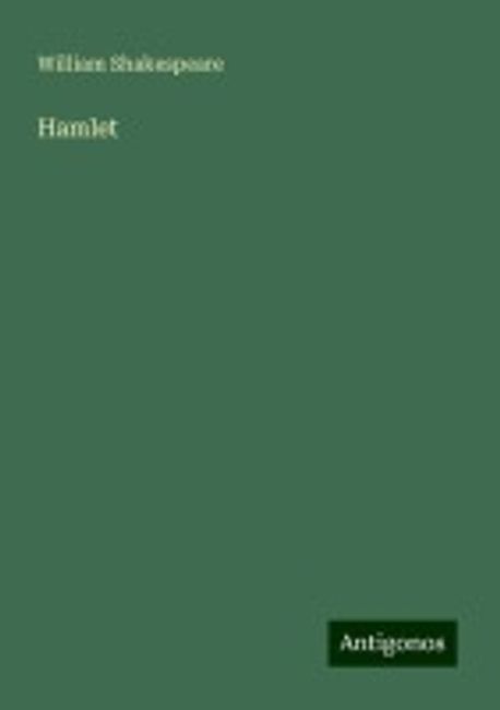 Hamlet | Shakespeare, William - 교보문고
