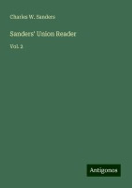 Sanders' Union Reader | Sanders, Charles W. - 교보문고