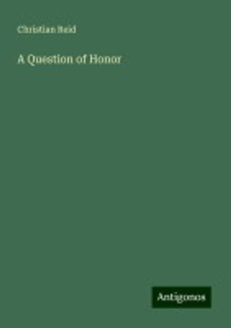 A Question of Honor | Reid, Christian - 교보문고