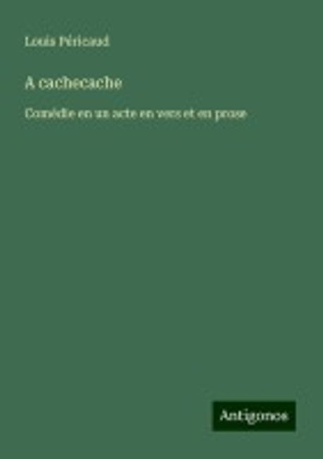 A cachecache | Pericaud, Louis - 교보문고