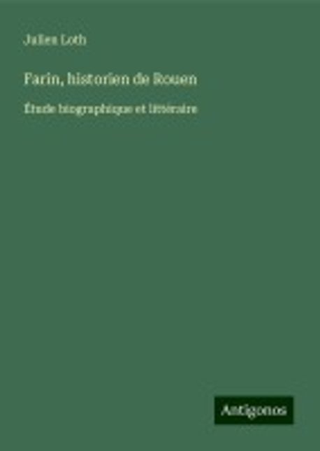 Farin, historien de Rouen | Loth, Julien - 교보문고